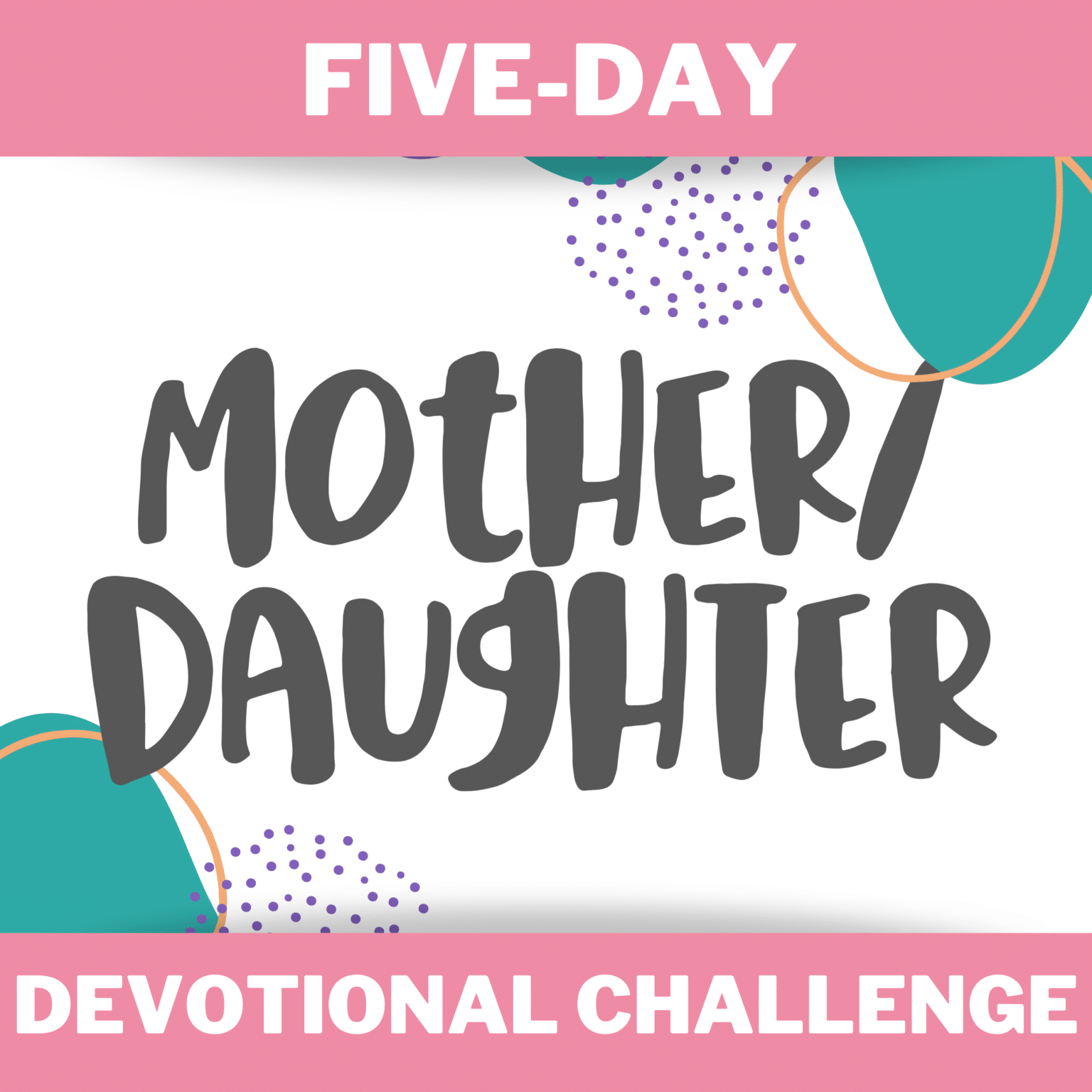 Free Mother/Daughter Devotions - For Girls Like You
